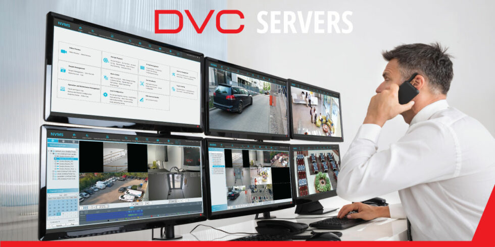 DVC complete solution for monitoring centers